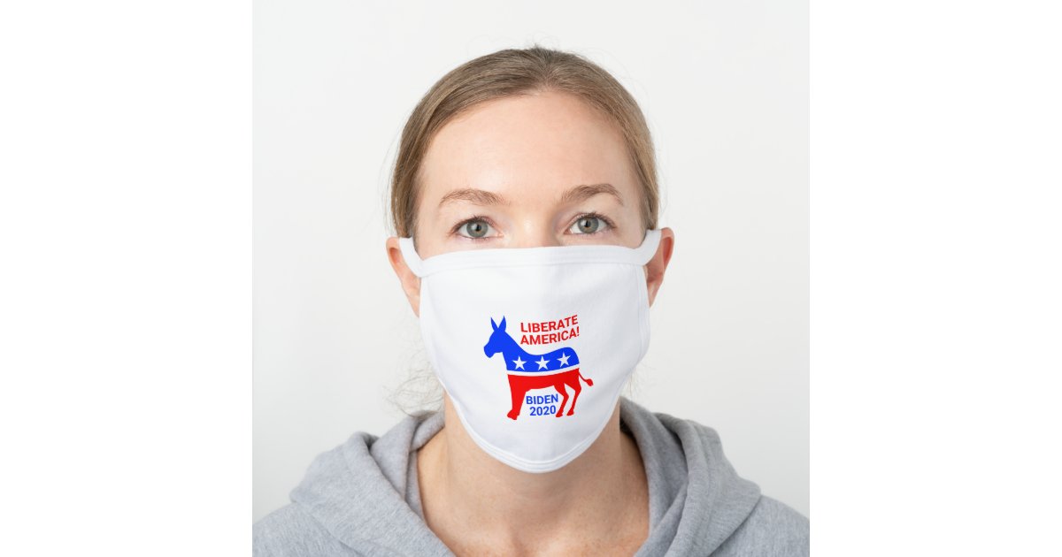 Liberate America USA Biden 2020 Patriotic Democrat White Cotton Face ...