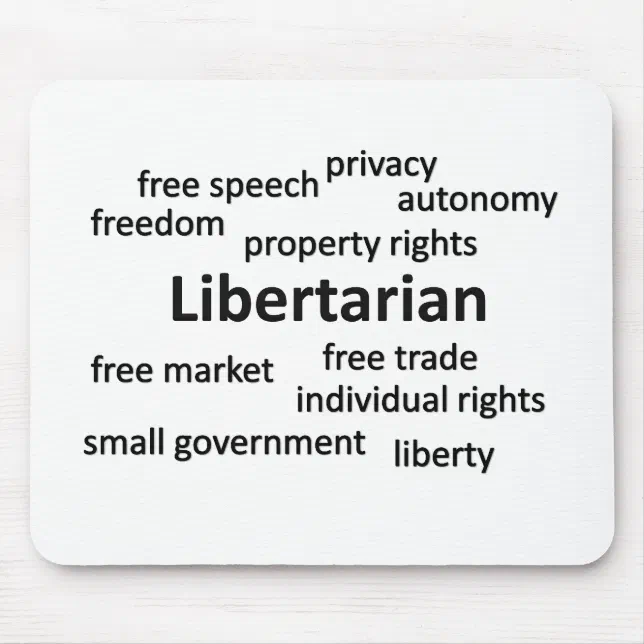 Libertarian Philosophy and Values Mouse Pad | Zazzle