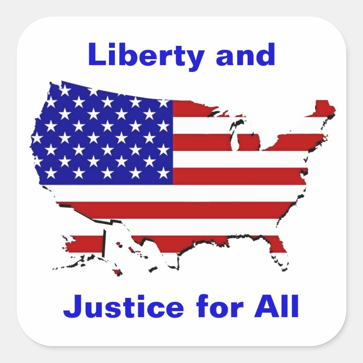 Liberty and Justice for All Sticker | Zazzle