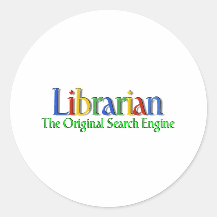 Librarian Original Search Engine Classic Round Sticker | Zazzle.com