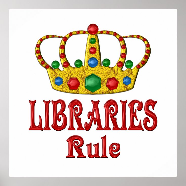 LIBRARIES Rule Poster | Zazzle