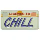 License to Chill License Plate | Zazzle