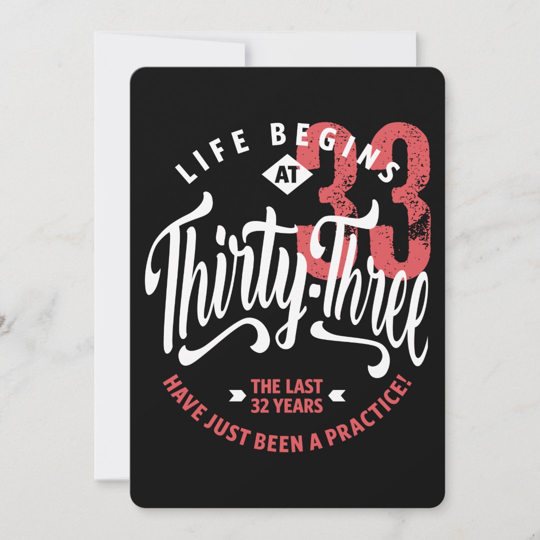 Life Begins at 33 | 33rd Birthday Card | Zazzle
