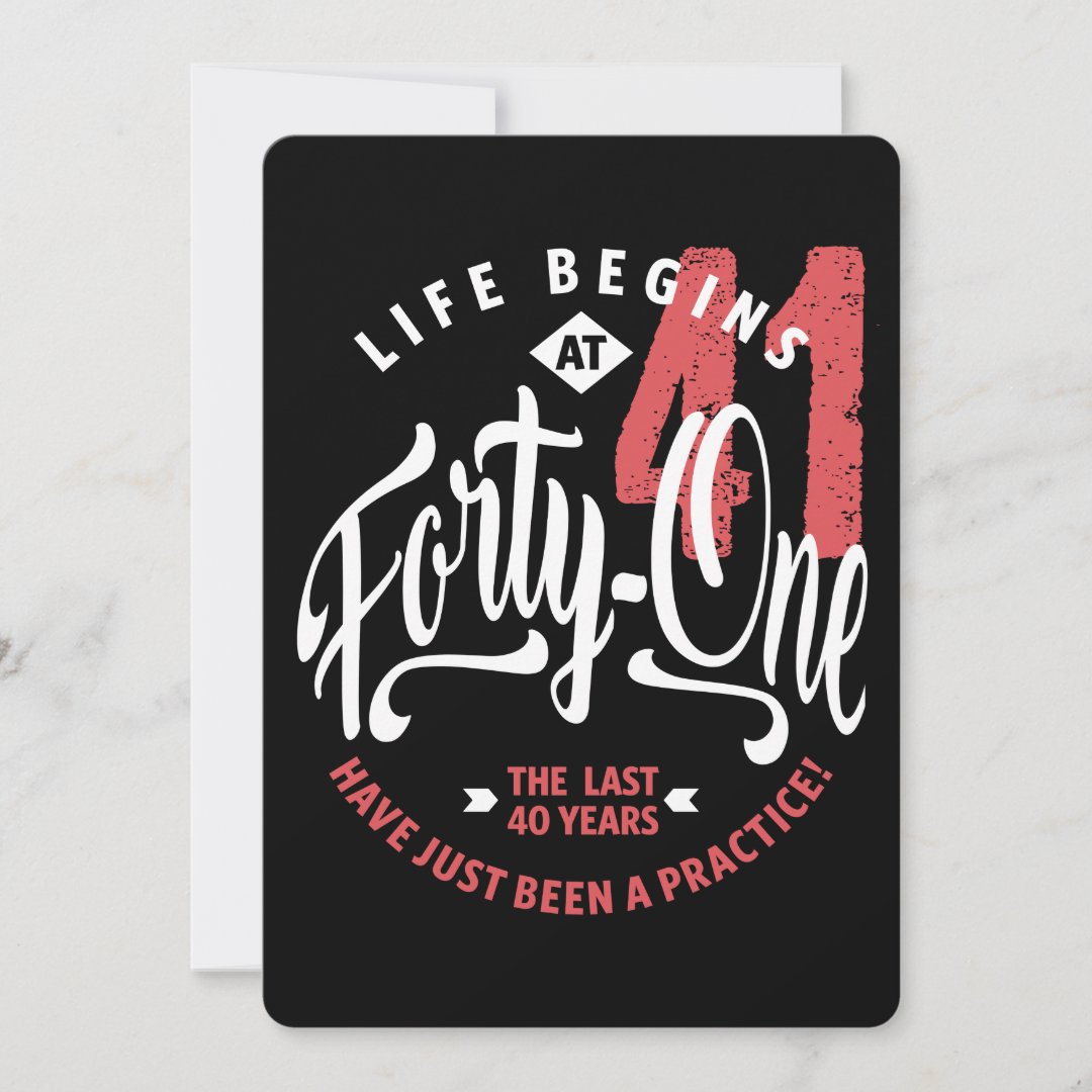 Life Begins at 41 | 41st Birthday Invitation | Zazzle