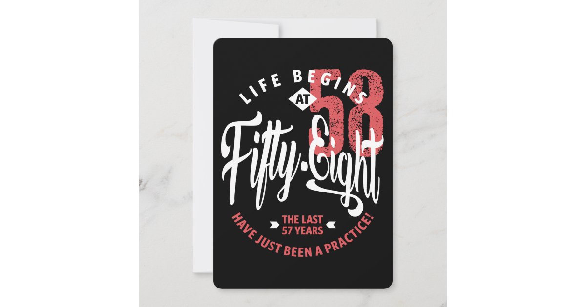 Life Begins at 58 | 58th Birthday Card | Zazzle
