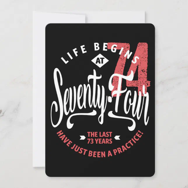 Life Begins at 74 | 74th Birthday Card | Zazzle