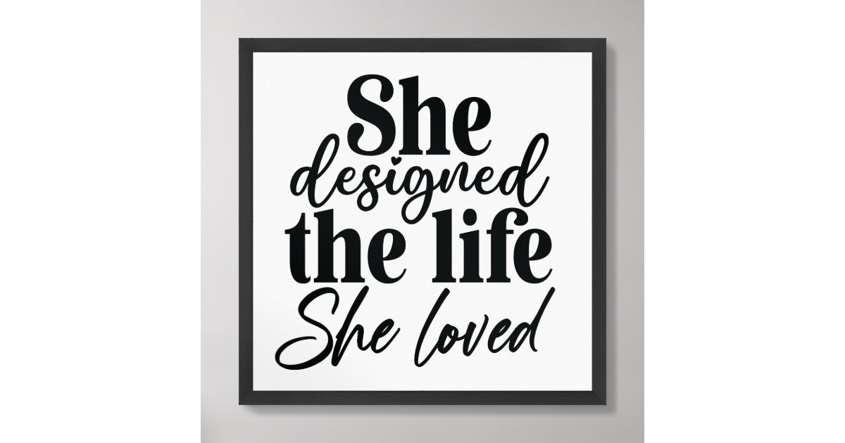 Life by Design Inspirational Quote Framed Art | Zazzle