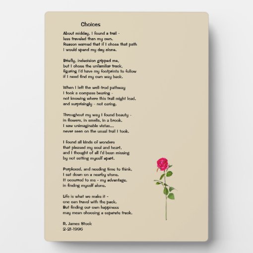 Life Choices, Taking the road less traveled. poem Plaque | Zazzle
