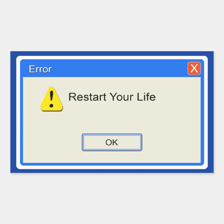Life Error Rectangular Sticker | Zazzle