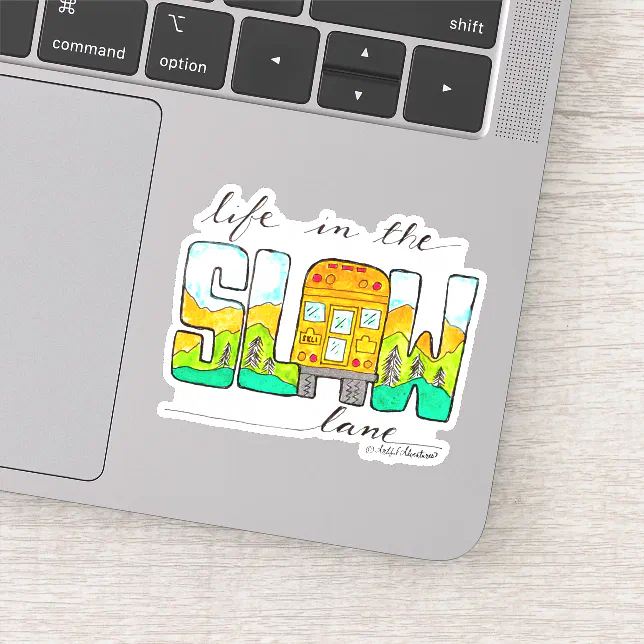 Life in the Slow Lane Sticker | Zazzle