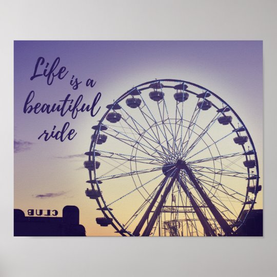 Life Is A Beautiful Ride Carnival Photograph Poster | Zazzle.com