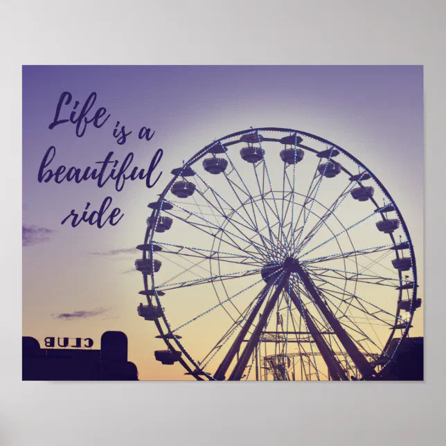 Life Is A Beautiful Ride Carnival Photograph Poster | Zazzle