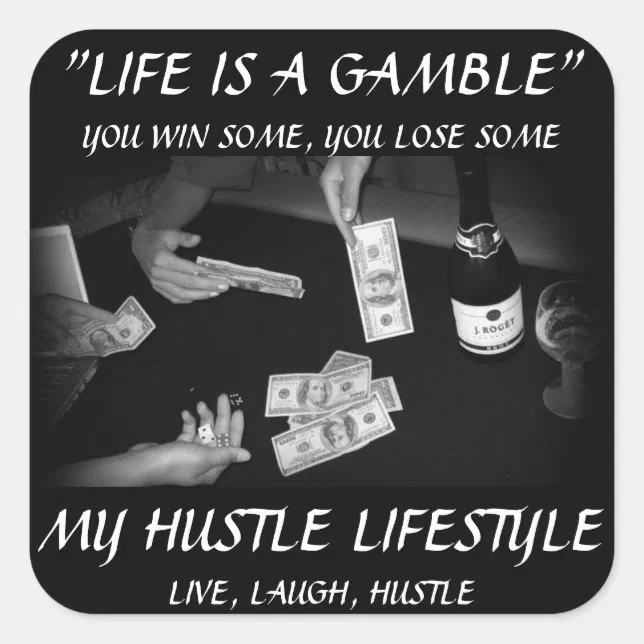 Life Is A Gamble Square Sticker | Zazzle