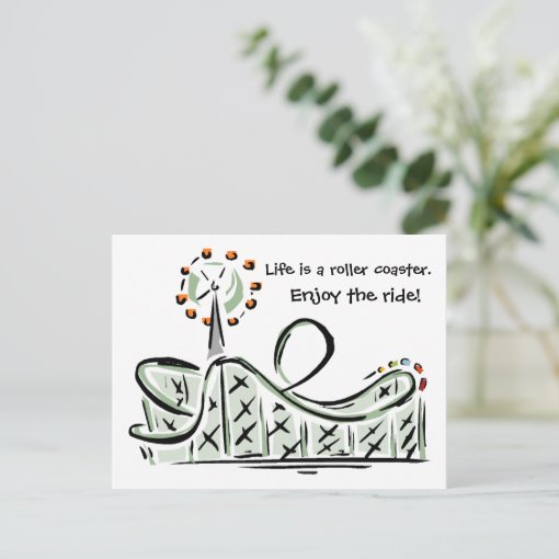 Life Is A Roller Coaster. Enjoy the Ride! Postcard | Zazzle