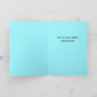 Life is about Creating Yourself Card | Zazzle