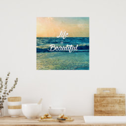 Life is beautiful poster | Zazzle