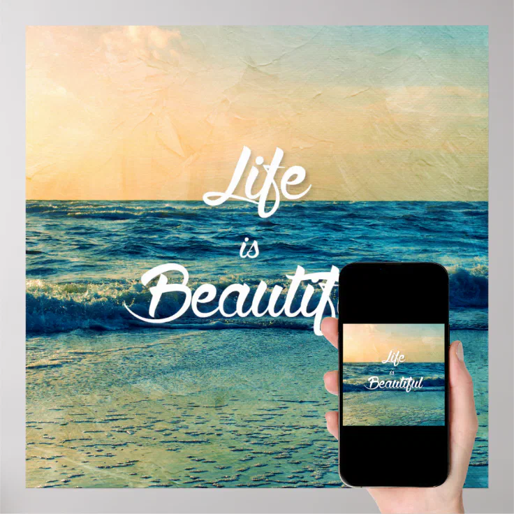 Life is beautiful poster | Zazzle