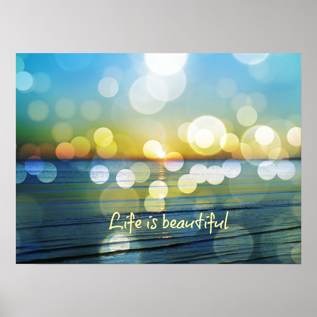 Life is Beautiful Quote Poster | Zazzle
