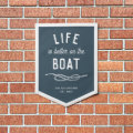 Life is better on the Boat Blue Nautical Knot Pennant | Zazzle