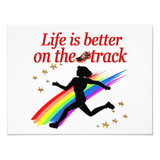 LIFE IS BETTER ON THE TRACK RUNNER DESIGN PHOTO PRINT | Zazzle