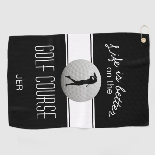 Life is Better Quote Golf Monogrammed Black White Golf Towel | Zazzle
