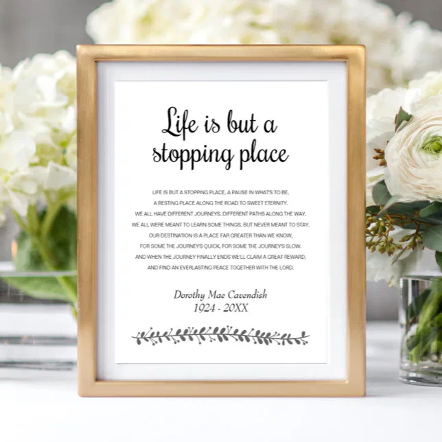 Life Is But A Stopping Place Poem Memorial Poster | Zazzle