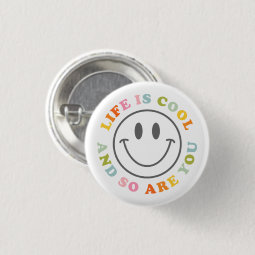 Life Is Cool Happy Smiling Face Emoji Button | Zazzle