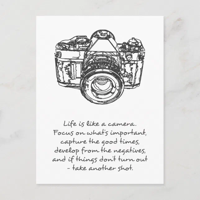Life is like a camera quote, black and white postcard | Zazzle