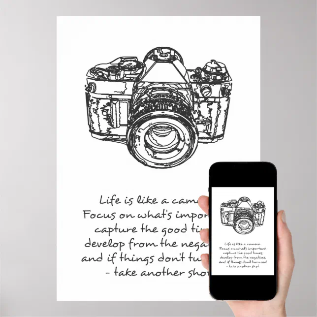 Life is like a camera quote poster | Zazzle