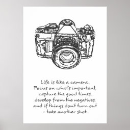 Life is like a camera quote poster | Zazzle