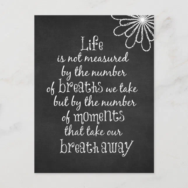 Life is not measured by the Breaths we Take Quote Postcard | Zazzle
