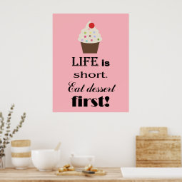 Life is short poster | Zazzle