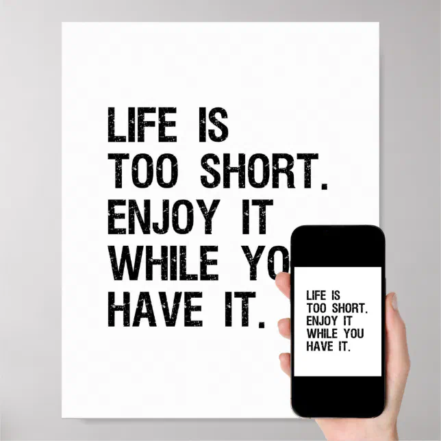 Life Is Too Short Inspirational Quote Poster | Zazzle