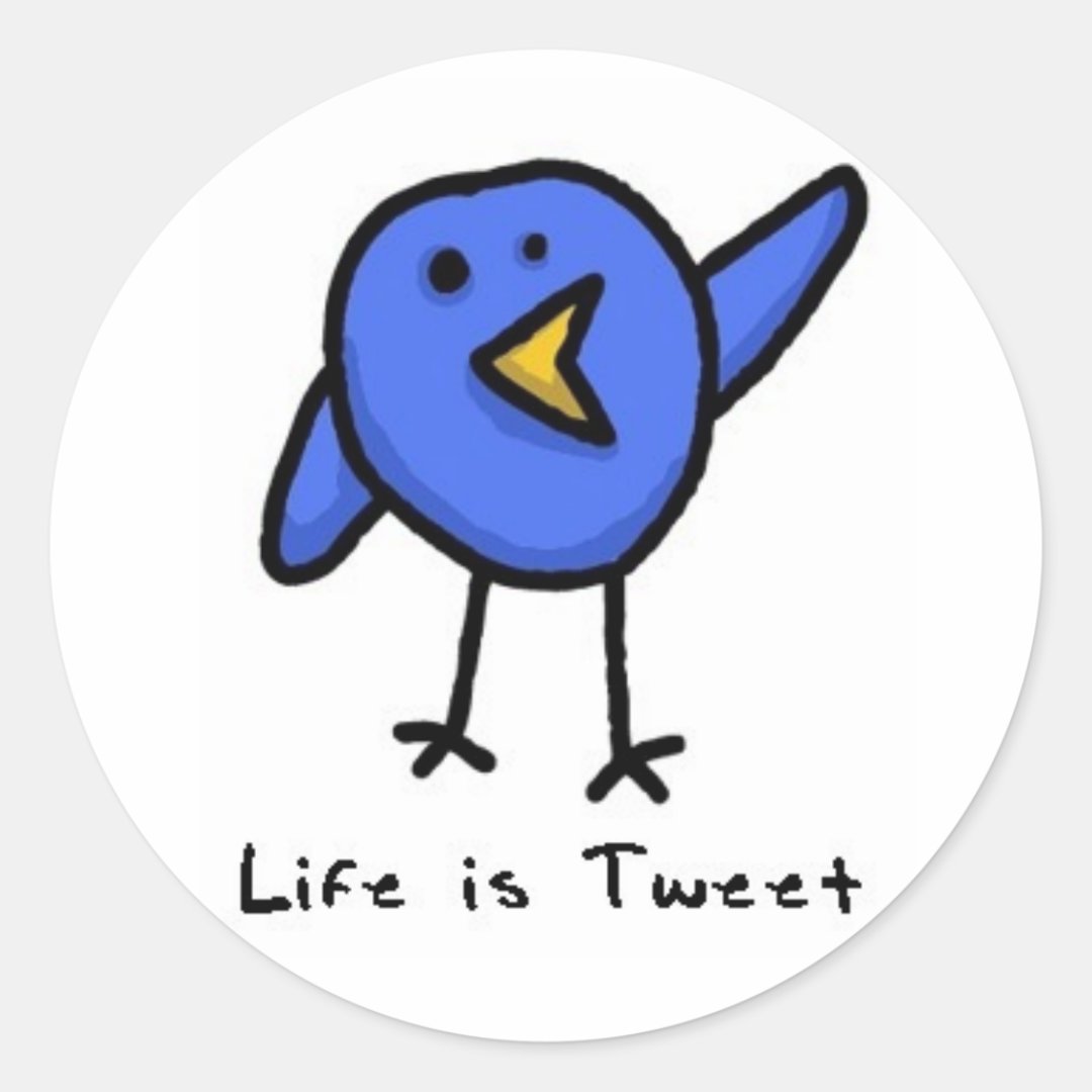 "Life is Tweet" Twitter Bird Sticker | Zazzle