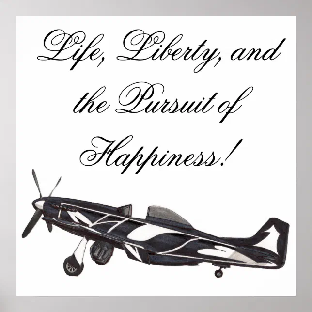 Life, Liberty, and the Pursuit of Happiness Poster | Zazzle