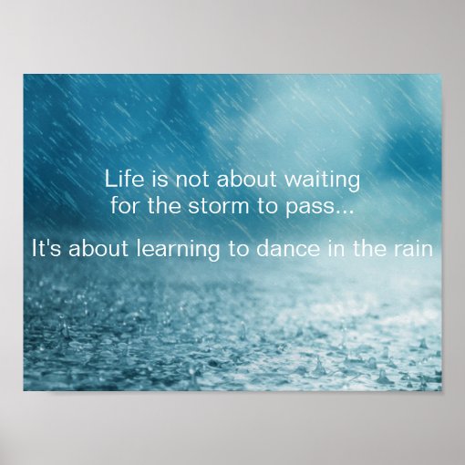 Life Struggles Inspirational Quote Rain Photograph Poster | Zazzle