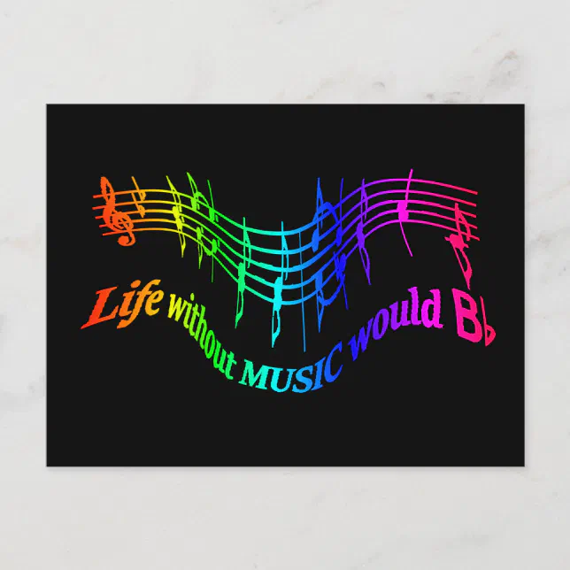 Life without Music would "B Flat" Humor Quote Postcard | Zazzle