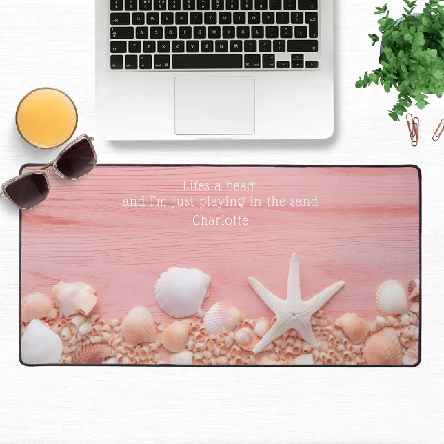 Life's A Beach Quote Seashells Personalized Name Desk Mat | Zazzle