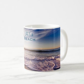 Life's A Beach Tropical Ocean Coffee Mug | Zazzle