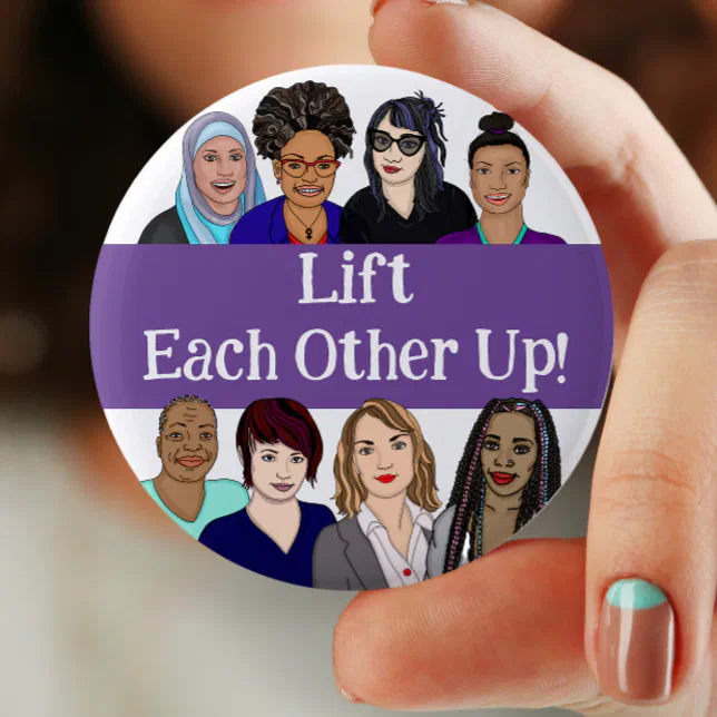 Lift Each Other Up | Women's Day Pins | Zazzle