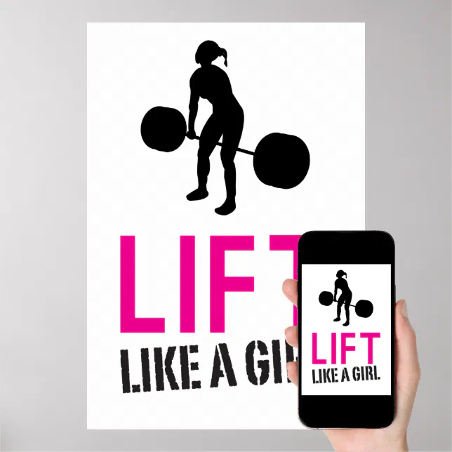 Lift Like A Girl - Weight Lifting Inspiration Poster | Zazzle