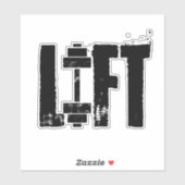 LIFT STICKER | Zazzle