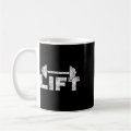 Lift Workout Lifting Weightlifting Gym 1 Coffee Mug | Zazzle