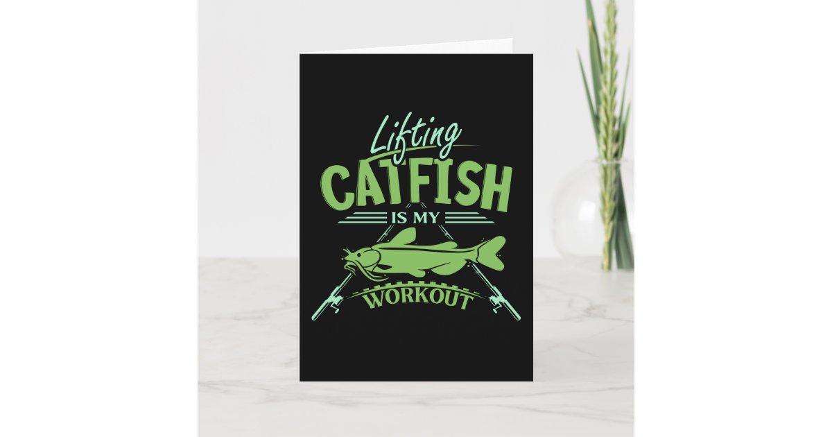 Liftign Catfish Card | Zazzle