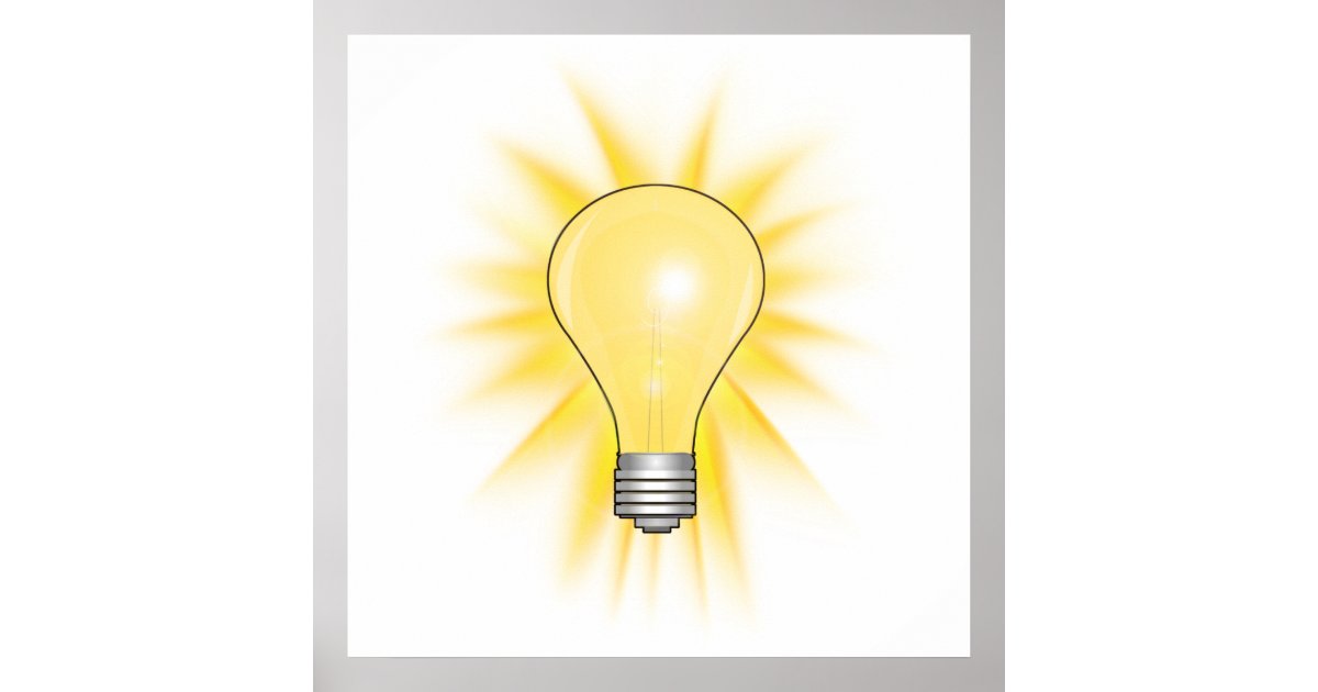 Light Bulb Bright Idea Poster | Zazzle