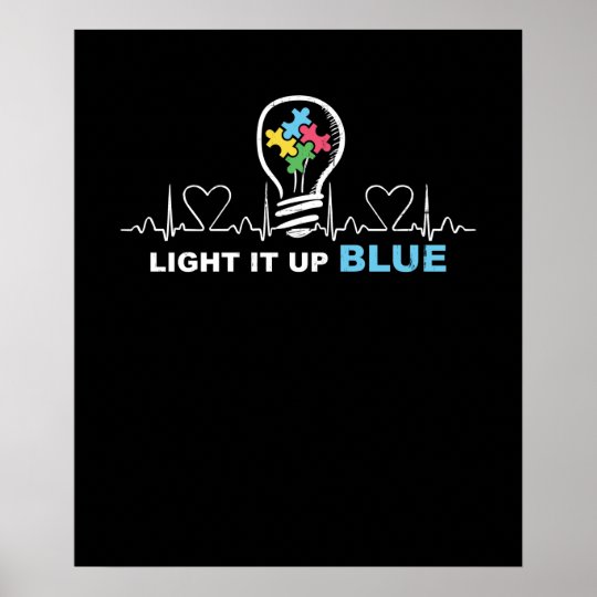 Light It Up Blue Autism Awareness Poster | Zazzle.com