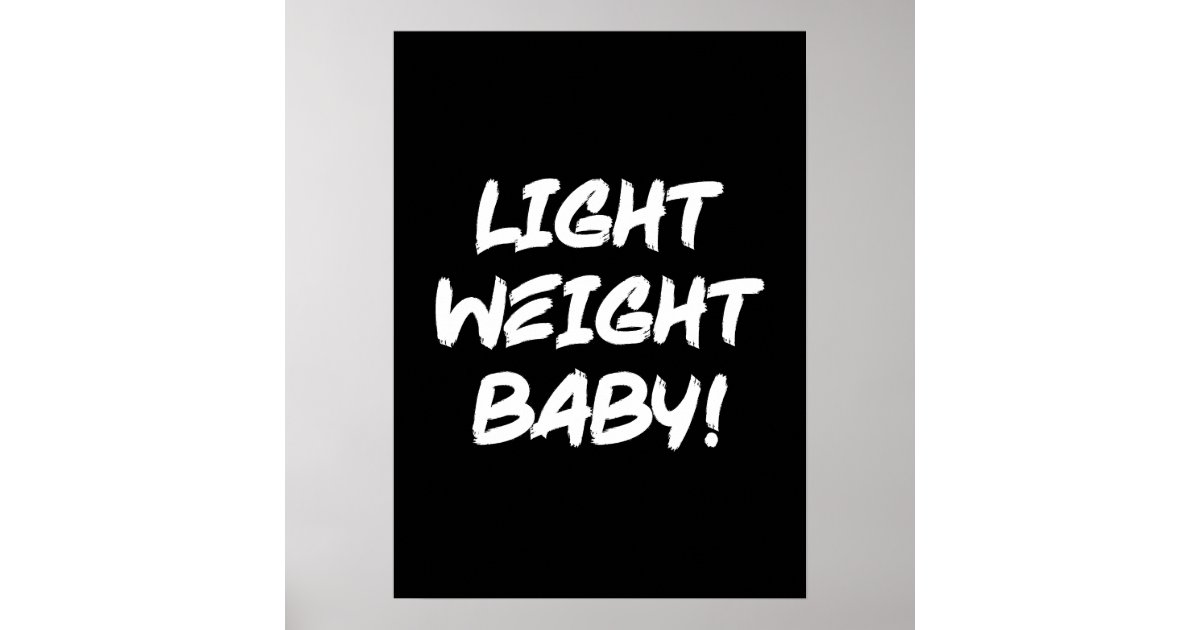Light Weight Baby - Ronnie Coleman Bodybuilding Poster | Zazzle