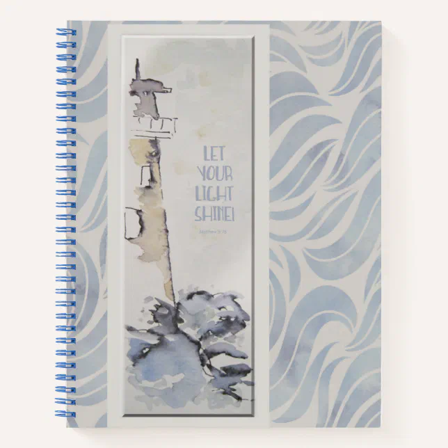 Lighthouse--Let your light Shine! Notebook | Zazzle