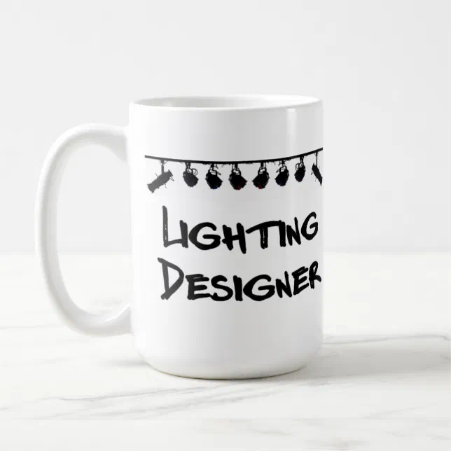 Lighting Designer's Mug | Zazzle