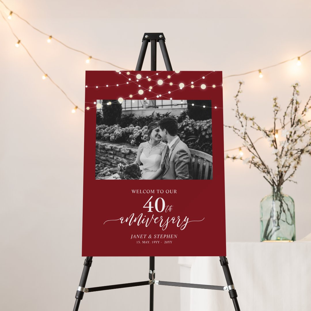 Lights | Ruby Red 40th Wedding Anniversary Welcome Foam Board | Zazzle